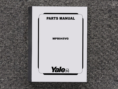 Yale Forklift MPB045VG Parts Catalog Manual | eBay