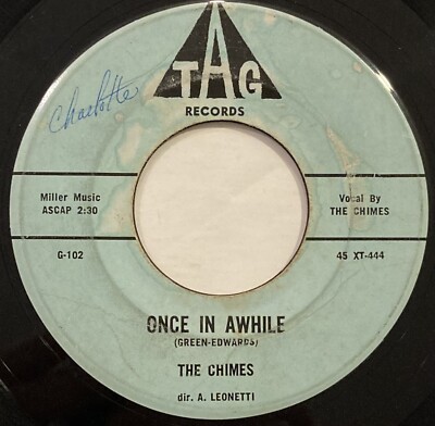 The Chimes – Once In Awhile / Summer Night – Tag Records 45 XT-444 ...