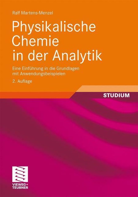 Physikalische Chemie in der Analytik von Ralf Martens-Menzel (2010 ...