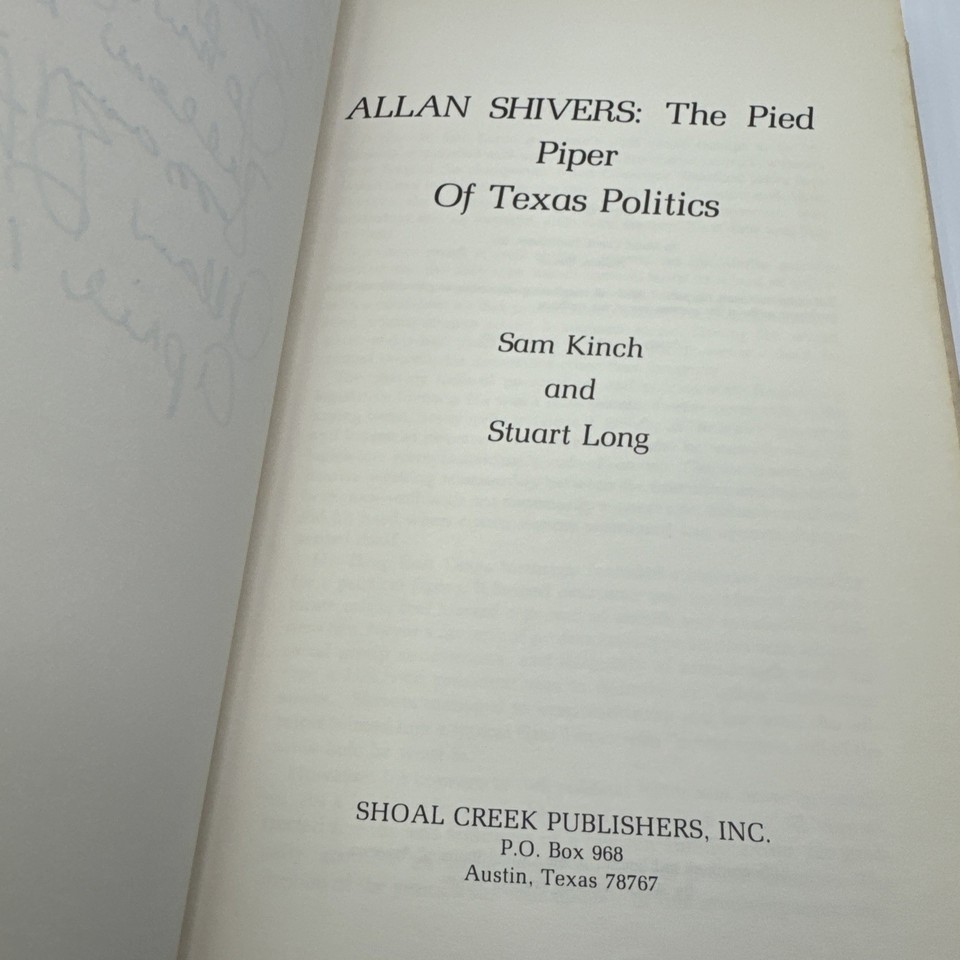 Allan Shivers Signed! Pied Piper of Texas Politics Kinch & Long 1973 HC ...