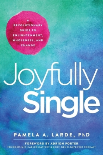 Pamela A Larde Joyfully Single (Poche) 9798988251736 | eBay