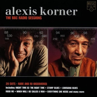 Alexis Korner - BBC Radio Sessions - Alexis Korner CD OEVG The Cheap ...