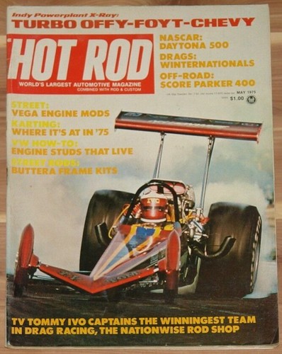 Hot Rod May 1975 Tommy Ivo Nationwise Rod Shop drag racing team NHRA ...