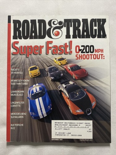 2007 September, Road & Track Magazine, Super Fast! 0-200 MPH Shootout ...
