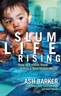 Slum Life Rising: How to Enflesh Hope Within a New Urban World B | eBay