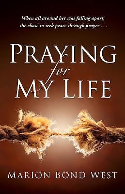 Praying for My Life - hardcover, Marion Bond West, 0824947053, new ...