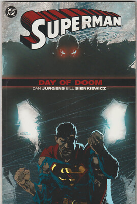 Superman Day of Doom DC Comics Trade Paperback Dan Jurgens Bill ...
