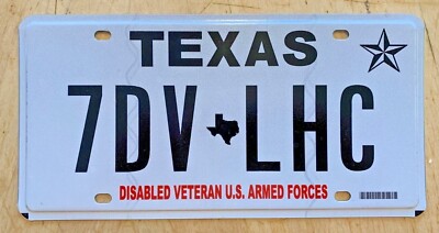 TEXAS DISABLED VETERAN US ARMED FORCES LICENSE PLATE " 7 DV LHC " TX ...