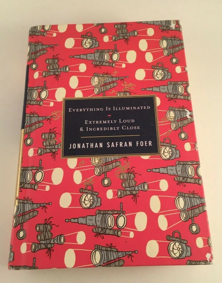 Jonathan Safran Foer Extremely Loud And Incredibly Close