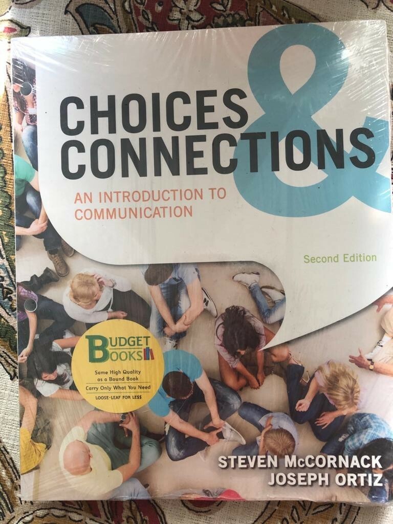 Choices and Connections : An Introduction to Communication by Steven ...