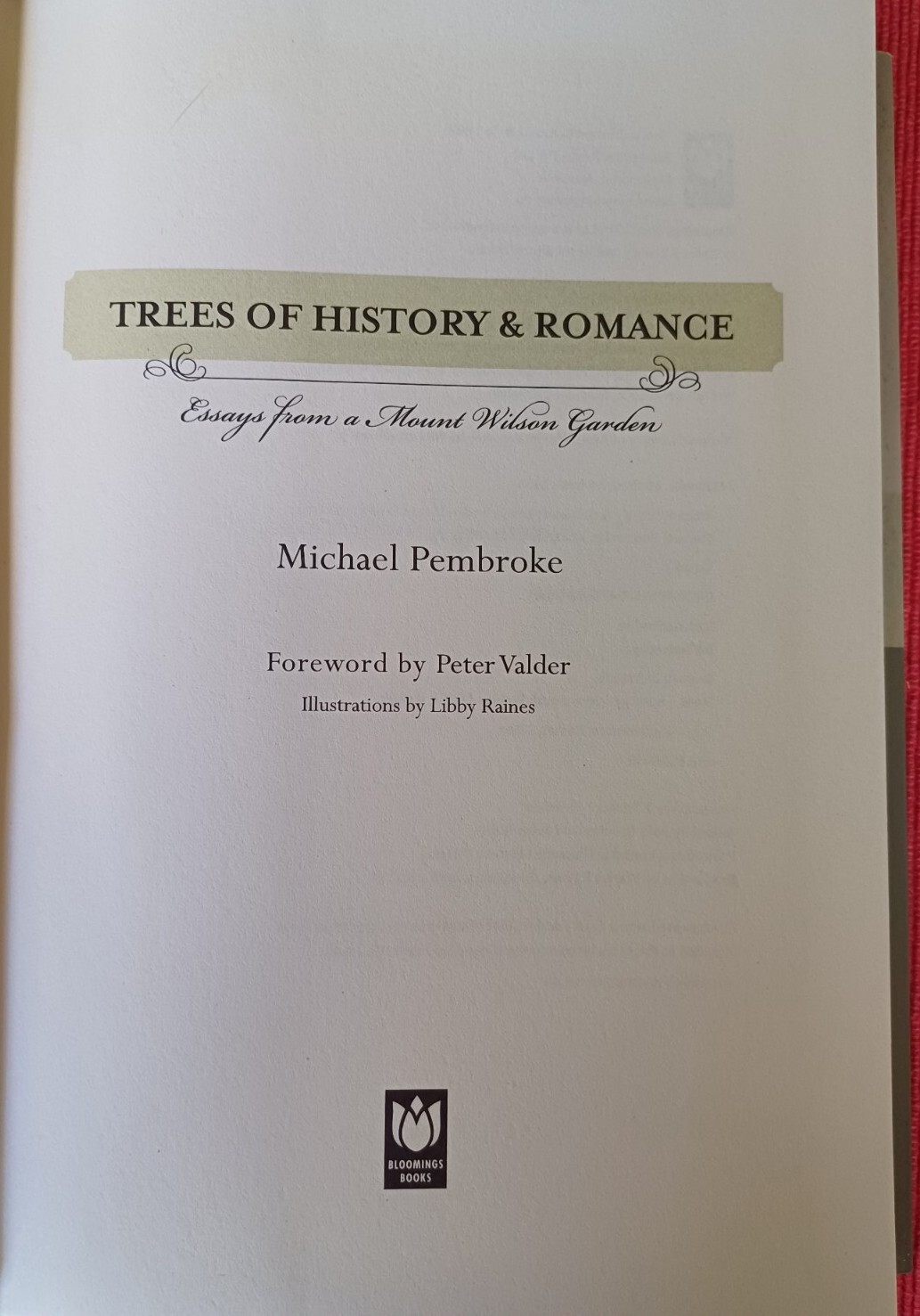 Trees of History and Romance: Essays.. Michael Pembroke. Hbk DJ, 2009 ...