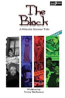 The Block: A Sheisty Avenue Tale by Richmon, Verry -Paperback ...