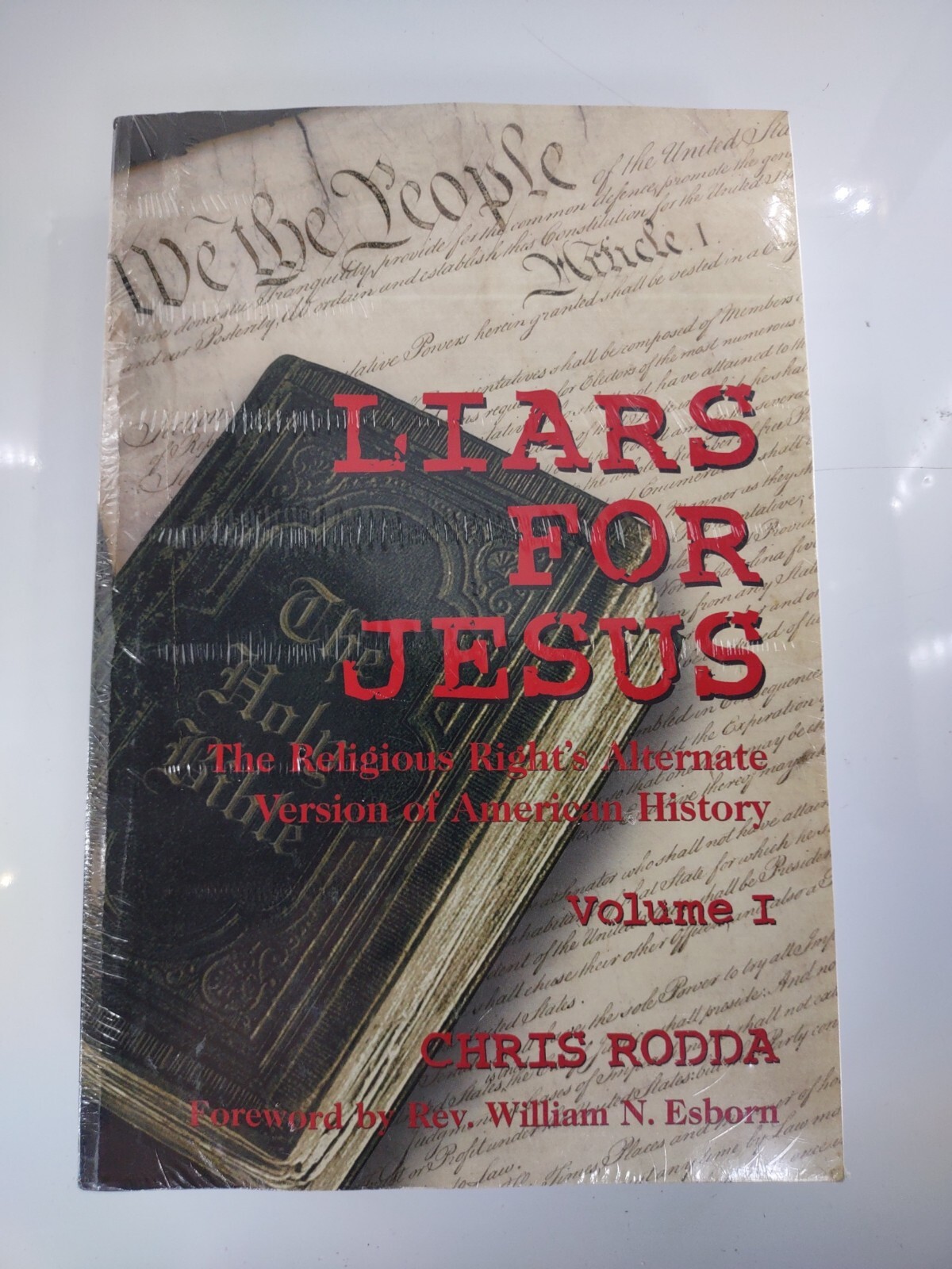 Liars for Jesus : The Religious Right's Alternate Version of American ...