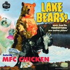 Lake Bears! [Vinyl Single] Mfc Chicken | eBay.de