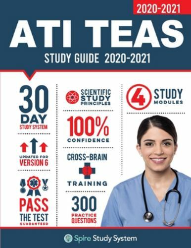 ATI TEAS 6 Study Guide: Spire Study System and ATI TEAS VI Test Prep ...