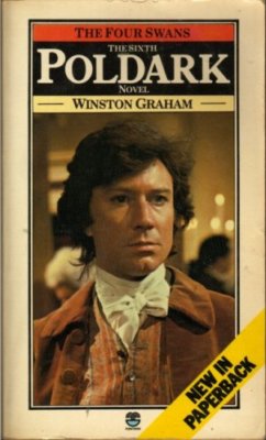 Four Swans: the Sixth Poldark Novel By Winston Graham. 000614788 | eBay
