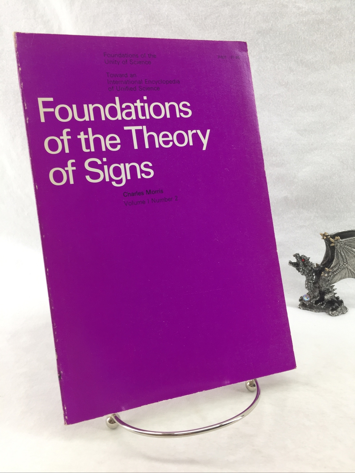 Foundations of the Theory of Signs, Charles Morris, Vol 1 No 2, 1970 ...