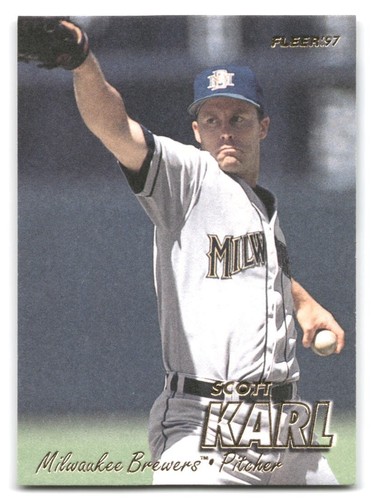 Scott Karl 1997 Fleer Baseball #130 Milwaukee Brewers | eBay