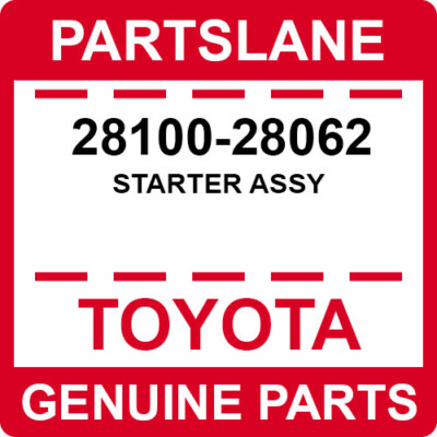 28100-28062 Toyota OEM Genuine STARTER ASSY | eBay