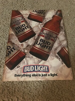 Vintage 1990 BUD LIGHT BEER Poster Print Ad "EVERYTHING ELSE IS JUST A ...