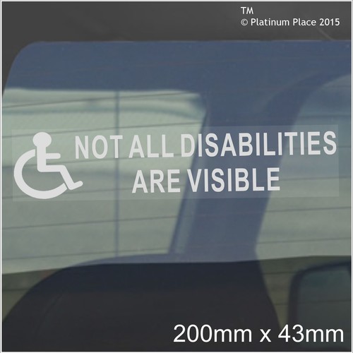 1 x Not All Disabilities are Visible Sign Disabled Window Stickers ...