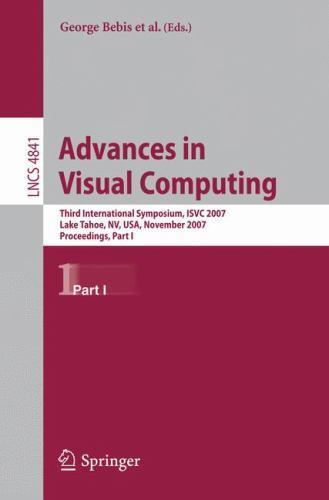 Lecture Notes in Computer Science Ser.: Advances in Visual Computing ...