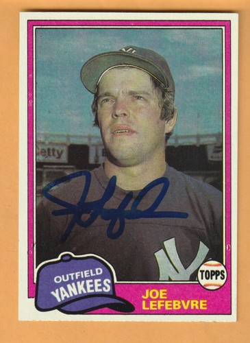 Joe Lefebvre New York Yankees AUTO Signed 1981 Topps Concord New ...