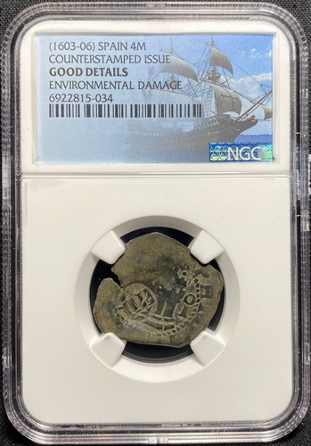 SPAIN 1603-1606, King Philip III 1598-1621 AD, 4M Counterstamped Pirate ...