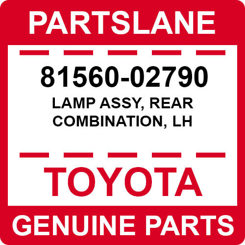 81560-02790 Toyota OEM Genuine LAMP ASSY, REAR COMBINATION, LH | eBay