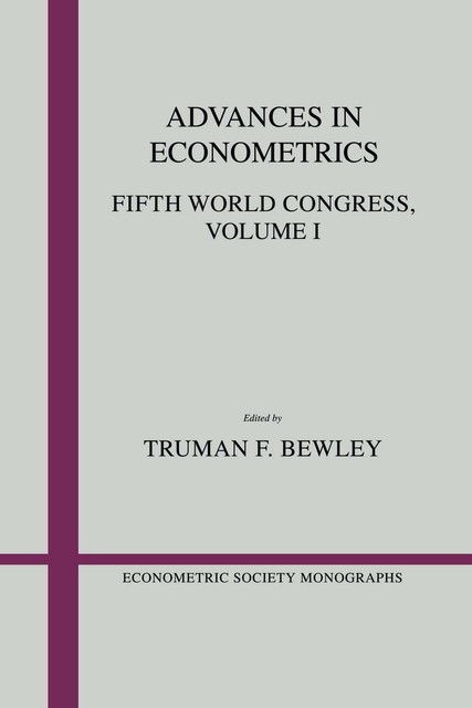 Advances in Econometrics von Truman F. Bewley Andrew Chesher Matthew ...