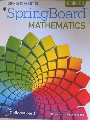 Springboard Mathematics Common Core Edition Course 2 - Paperback ...