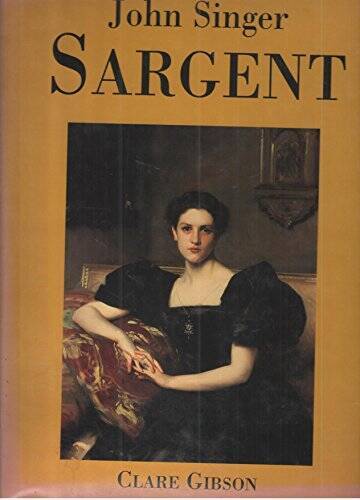 John Singer Sargent - Hardcover By Gibson, Clare - VERY GOOD | eBay