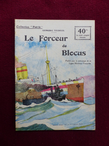 COLLECTION PATRIE n ° 58 / GUERRE 14-18 / LE FORCEUR DE BLOCUS | eBay
