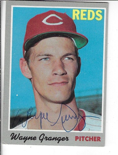 WAYNE GRANGER 1970 TOPPS BASEBALL AUTOGRAPHED CARD 73 CINCINNATI REDS ...