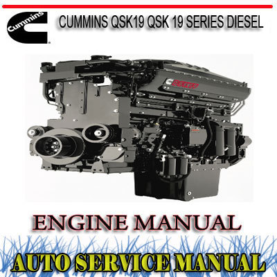 CUMMINS QSK19 QSK 19 SERIES DIESEL ENGINE WORKSHOP SERVICE REPAIR ...