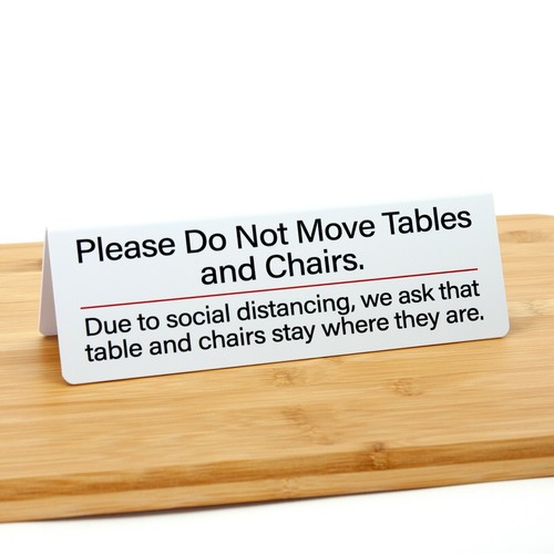Do Not Move Table & Chairs, Tent Style Plastic Signs, 24pk, Free ...