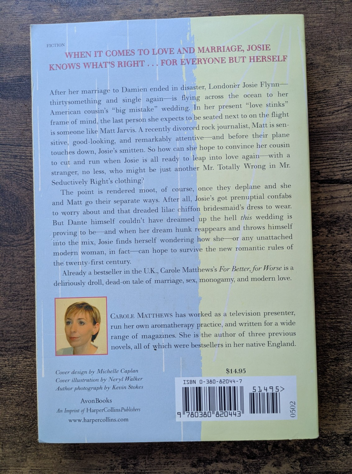 FOR BETTER, FOR WORSE A Novel (Paperback, 2000) Carole Matthews Fiction ...