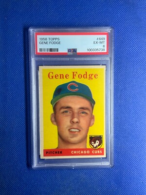 1958 Topps Gene Fodge #449 Chicago Cubs PSA 6 | eBay