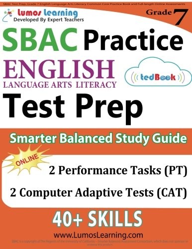 SBAC TEST PREP: GRADE 7 ENGLISH LANGUAGE ARTS LITERACY By Lumos ...