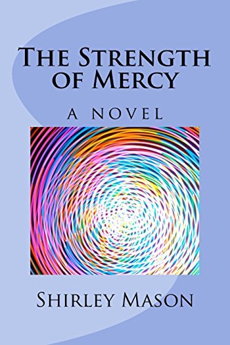 The Strength of Mercy: Volume 4 (Cav Neumont Story). Mason ...