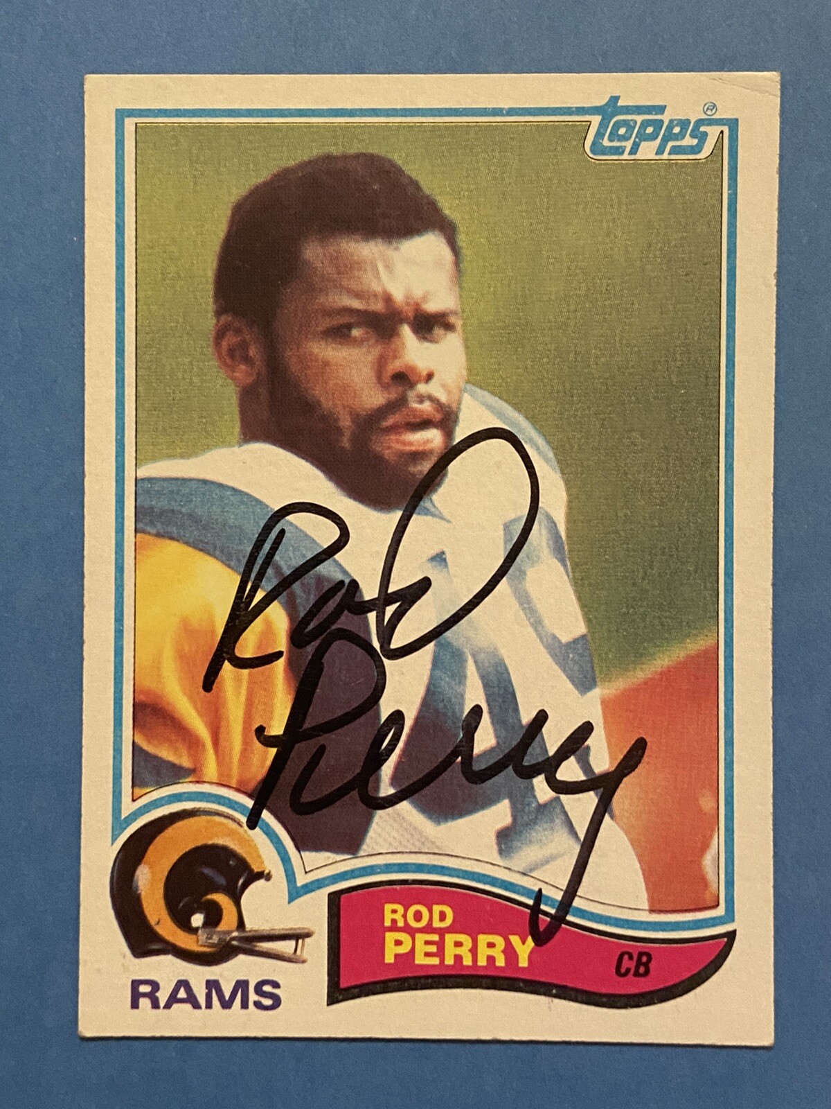 ROD PERRY Hand Signed 1982 Topps #382 LA Rams Colorado Buffaloes ...