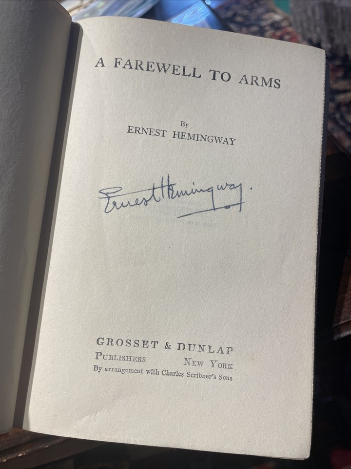 ERNEST HEMINGWAY Autograph DOUBLE SIGNED Book “ Farewell To Arms ...