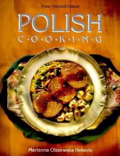 Polish Cooking (new revised edition) - Paperback - VERY GOOD ...