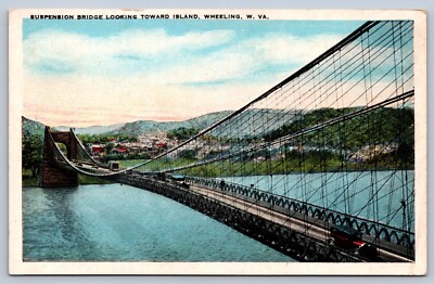 Wheeling West Virginia Suspension Bridge Looking Toward Island Postcard ...