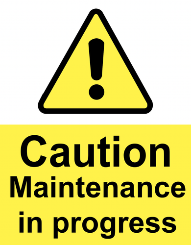 Caution Maintenance In Progress Warning Foamex Rigid PVC Sign ...