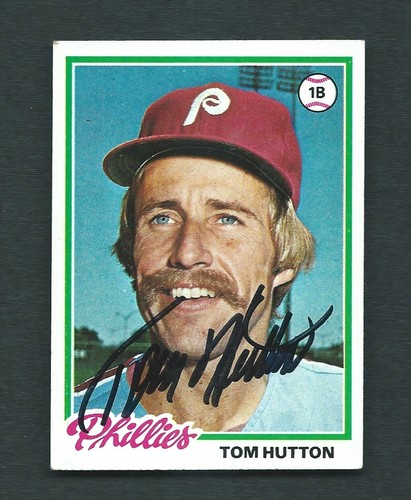 TOMMY HUTTON (Phillies) Signed Autographed 1978 Topps Baseball Card NR ...