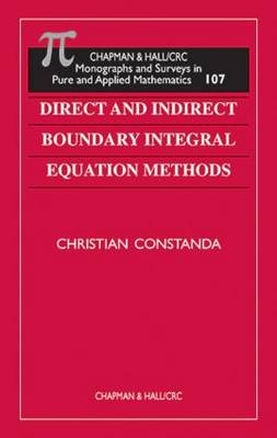 Direct and Indirect Boundary Integral Equation Methods by Christian ...