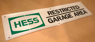 HESS RESTRICTED GARAGE AREA BANNER SIGN GAS STATION OIL | eBay