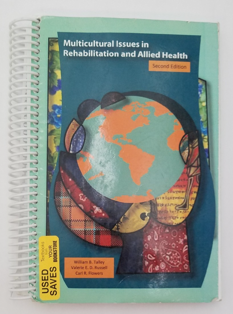 Multicultural Issues in Rehabilitation and Allied Health by William B. Talley (2021, Spiral) for ...