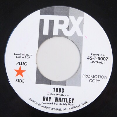 Ray Whitley 7" 45 rpm 1983 & Gotta Go There TRX Promo Record Psych Rock ...